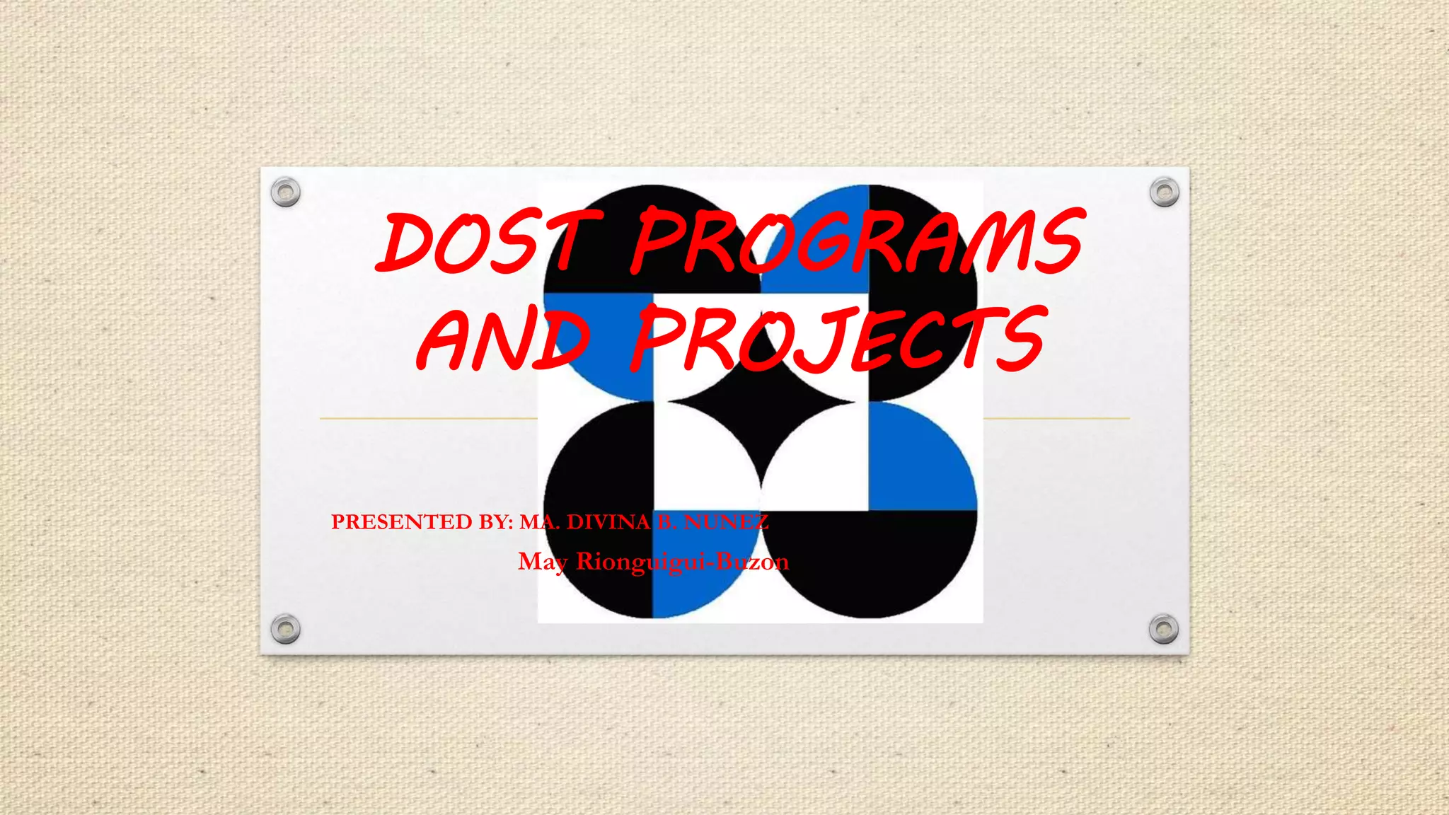 Dost programs and projects | PPTX