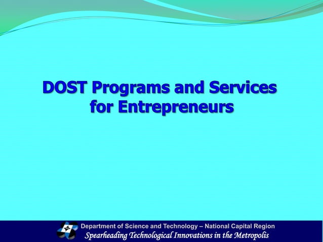 Dost programs and services for entrepreneurs | PPTX
