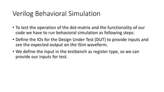 Dot matrix display design using fpga | PPTX