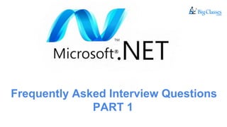 Dot net-interview-questions-and-answers part i | PPT