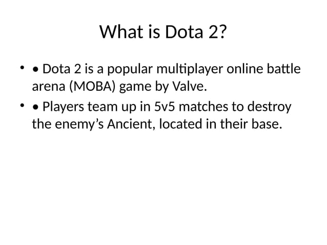 dota 2 ppt and just everything about dota | PPTX