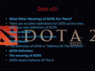 Dota xd! | PPTX