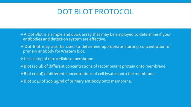 Dot blotting | PPTX | Chemistry | Science