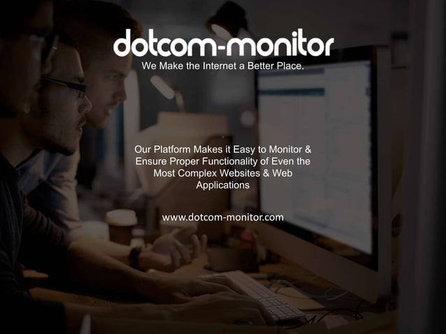 Dotcom monitor platform overview | PPT