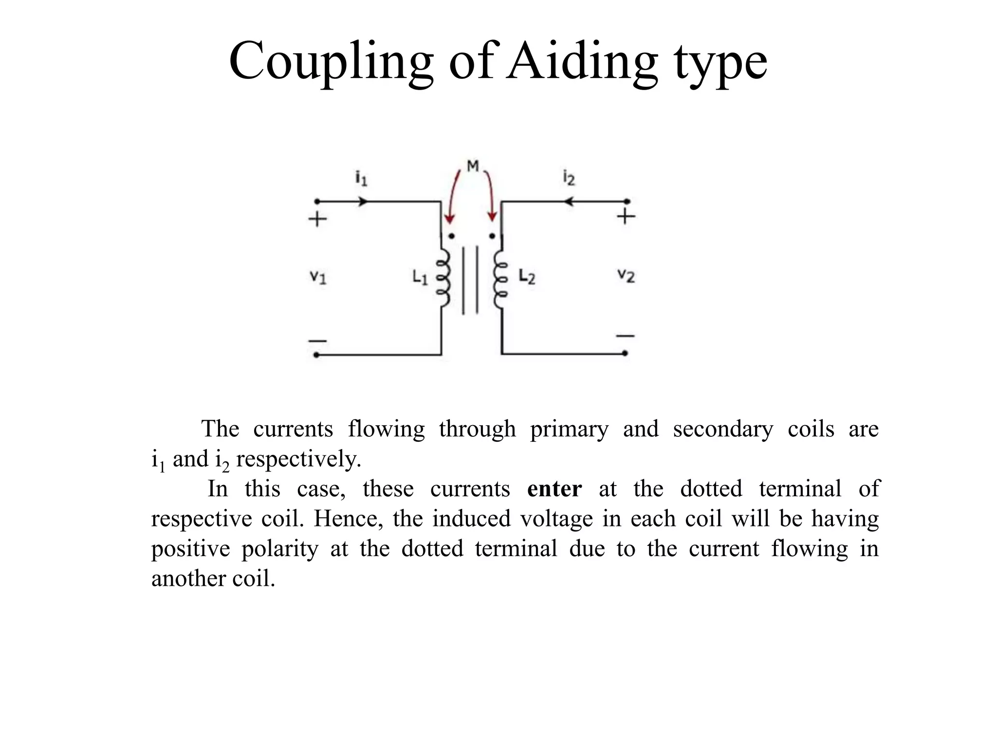 Dot convention in coupled circuits | PPT