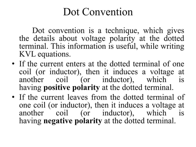 Dot convention in coupled circuits | PPT | Free Download