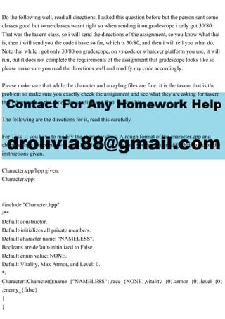 Do the following well, read all directions, I asked this question be.pdf