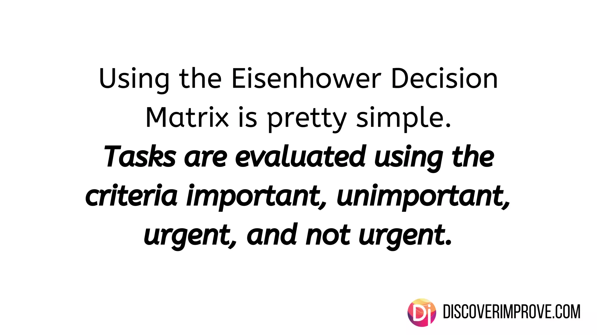 Use the Eisenhower Decision Matrix for Maximum Productivity | PDF