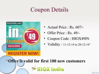 Dot in at 49 INR @ hiox india | PPT