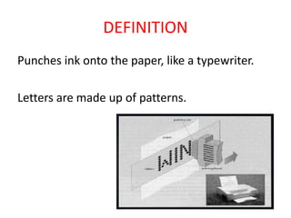 Dot matrix printers | PPT