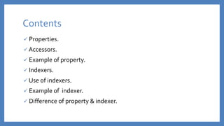 Properties and indexers in C# | PPTX