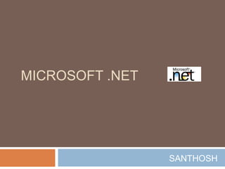 Dot net Introduction and their usabilities | PPT