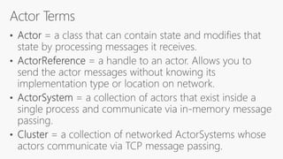 .NET Conf 2019 When and How to Use the Actor Model: an Introduction to Akka.NET