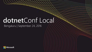 Deploying .net core apps to Docker - dotnetConf Local Bengaluru | PPT
