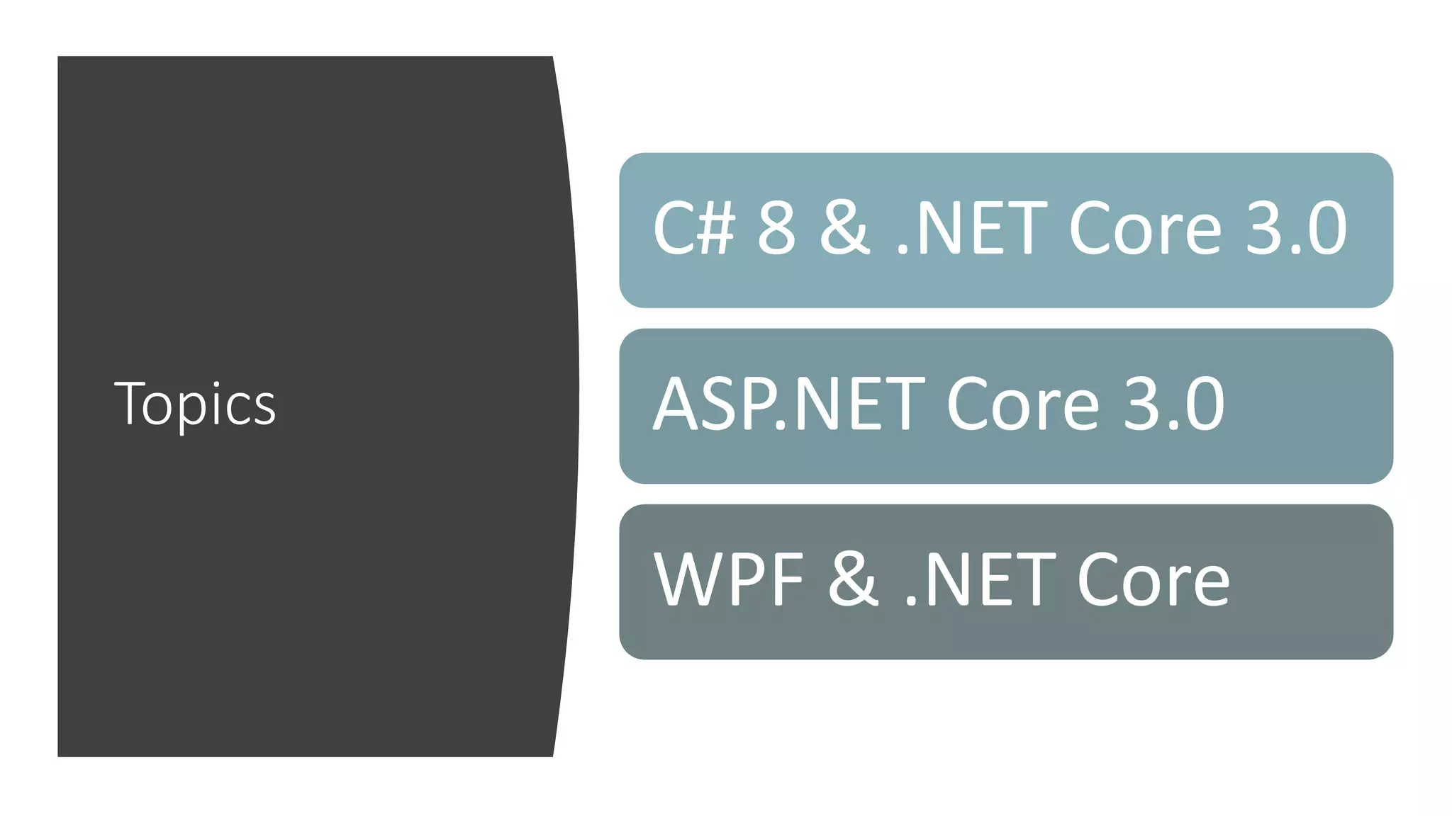 .NET Core 3.0 - What's new? | PDF
