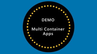Scale Multi container Apps using Docker Swarm and Azure Container Service | PPT