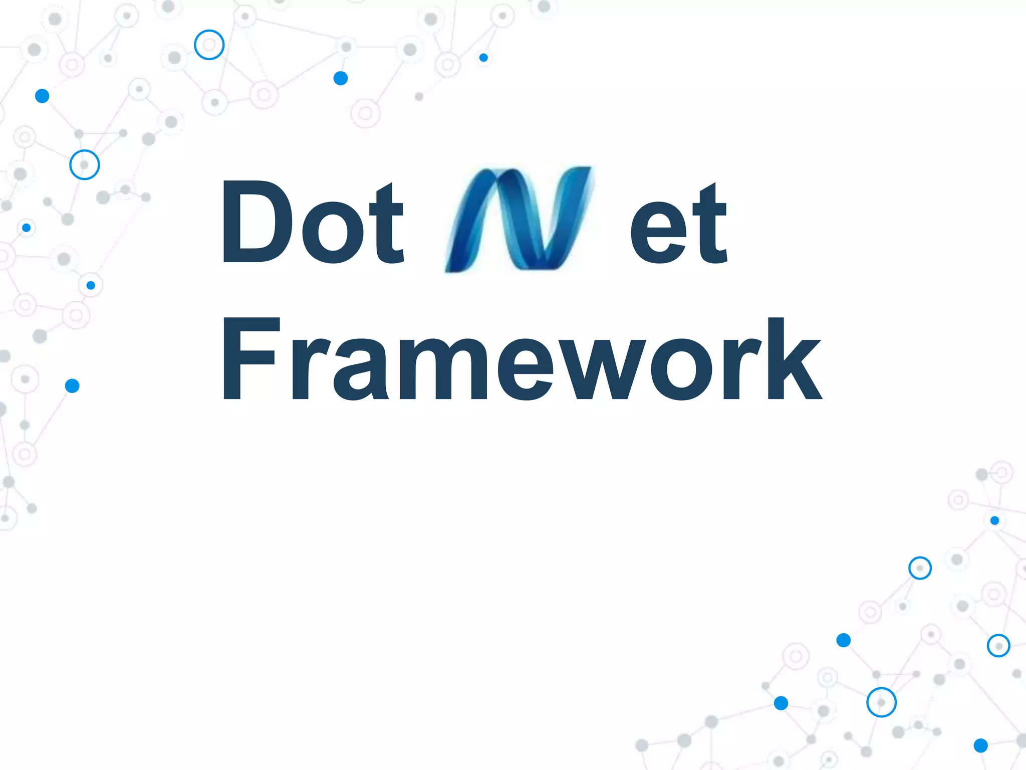 Dot Net Framework | PPTX