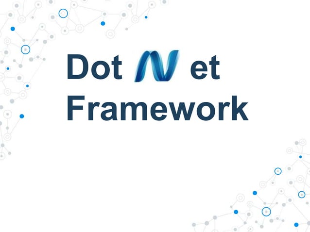 Dot Net Framework | PPT