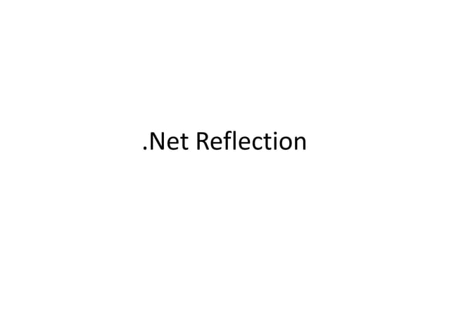 dotNet reflection | PPT