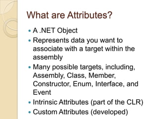 .NET Attributes and Reflection - What a Developer Needs to Know... | PPTX