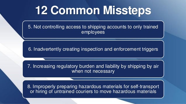12 Common Missteps Resulting from Decentralized HazMat Programs