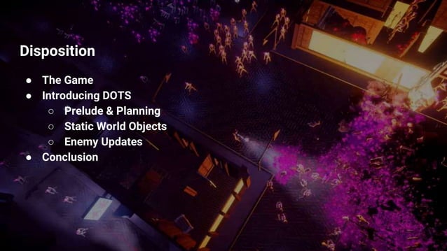Creating a third-person zombie horde shooter using DOTS – Unite Copenhagen | PPT
