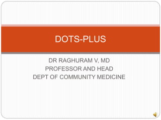 Dots plus and childhood tb | PPT