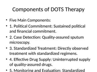 DOTS_Therapy_India_2023. For community heath nurse | PPTX