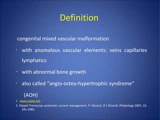 Recurrence of Klippel-Trenaunay syndrome symptoms after surgery: a ...