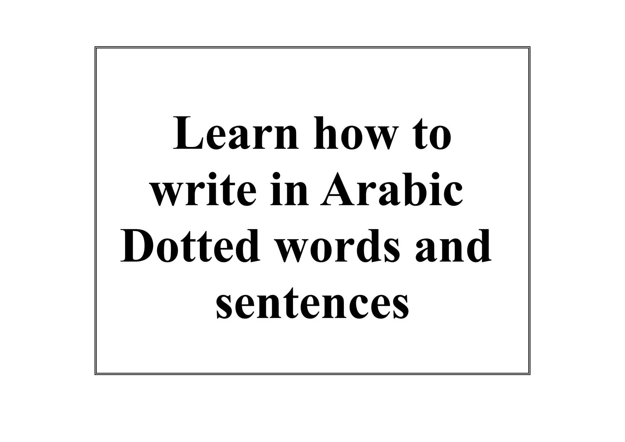 Learn how to write Arabic | PDF