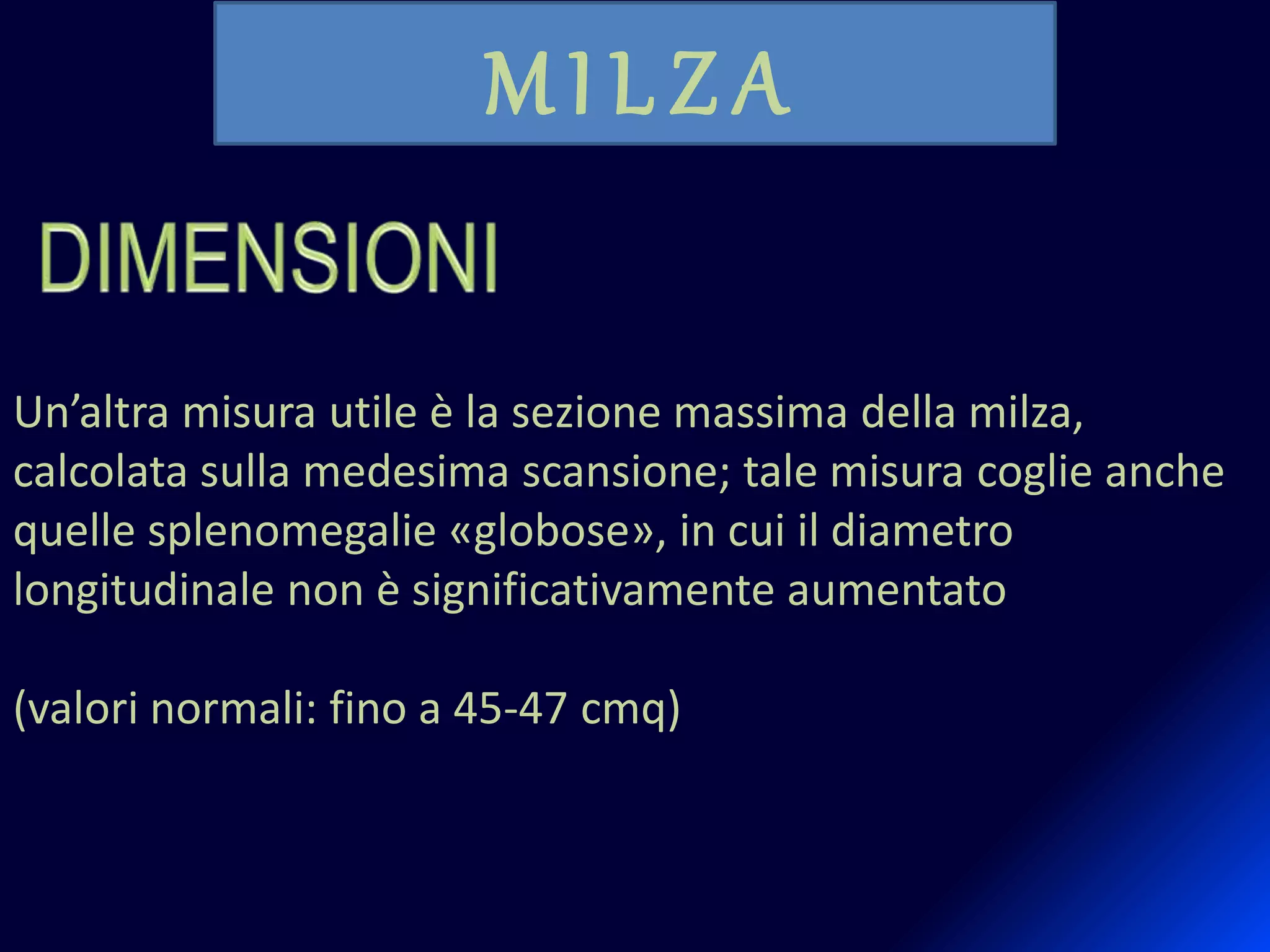 Ecografia alla milza | PPTX