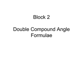 Double compound angle formulae | PPT