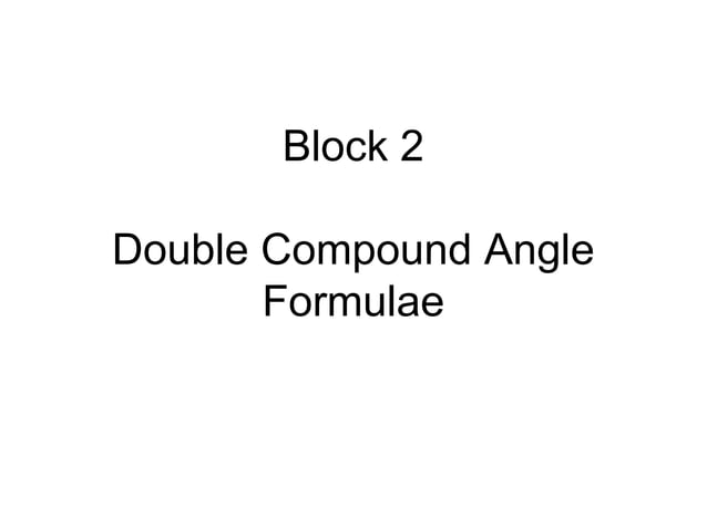 Double compound angle formulae | PPT | Physics | Science