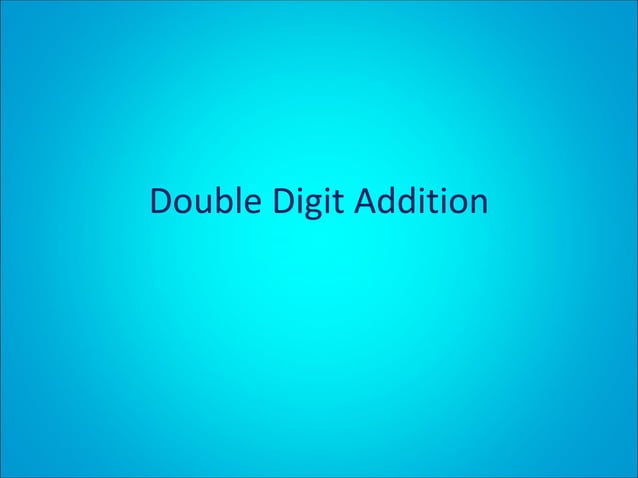 Double Digit Addition | PPT