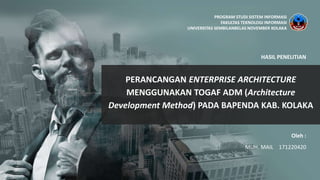 Perancangan enterprise architecture menggunakan togaf ADM | PPTX