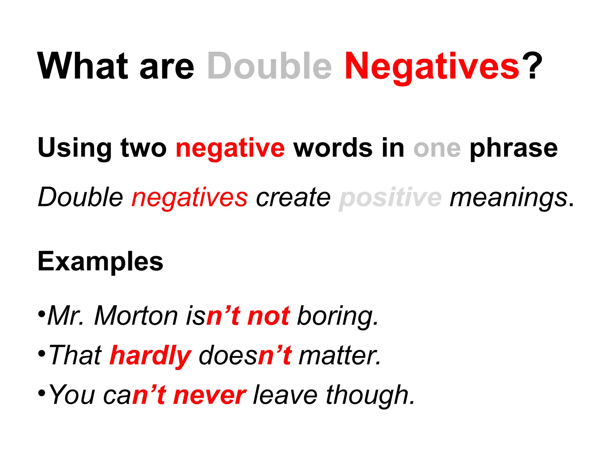 dOUBLE negatives IN eNGLISH222222222.ppt