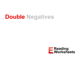 dOUBLE negatives IN eNGLISH222222222.ppt