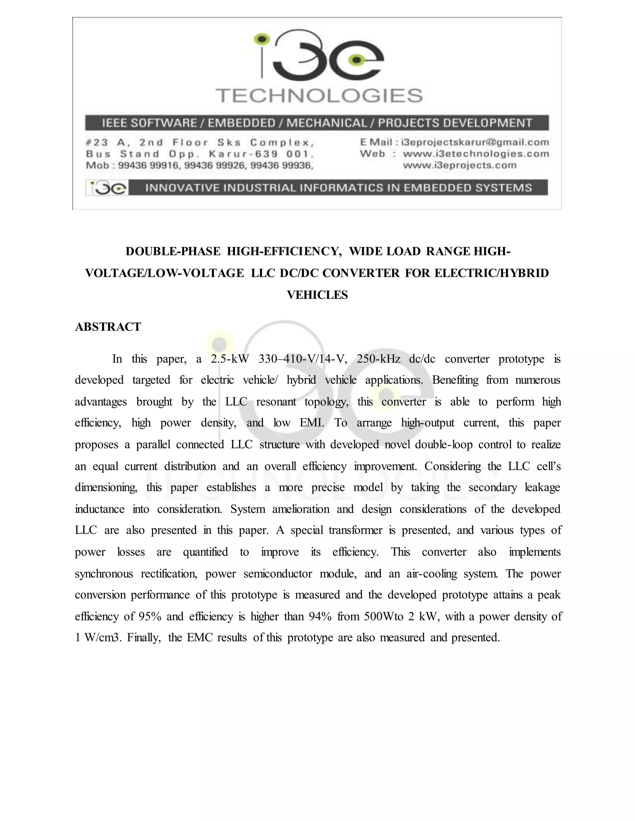 Double phase high-efficiency, wide load range high- voltage l ow-voltage llc dc dc converter for ...
