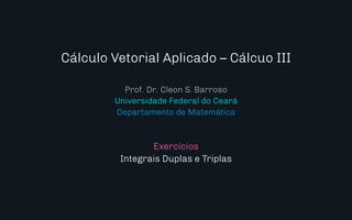 Double Triple Integrals (integrais duplas e triplas) | PPT