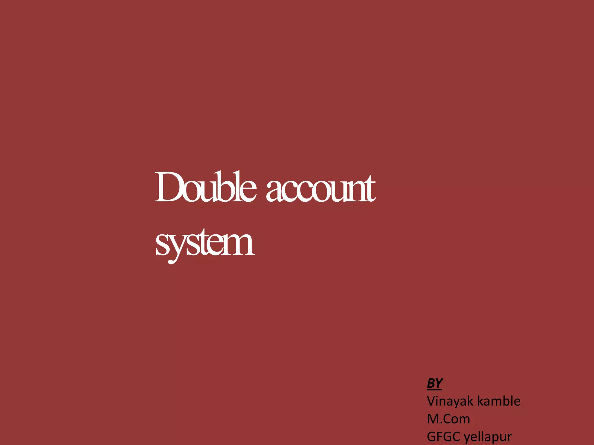 Double account ppt | PPTX