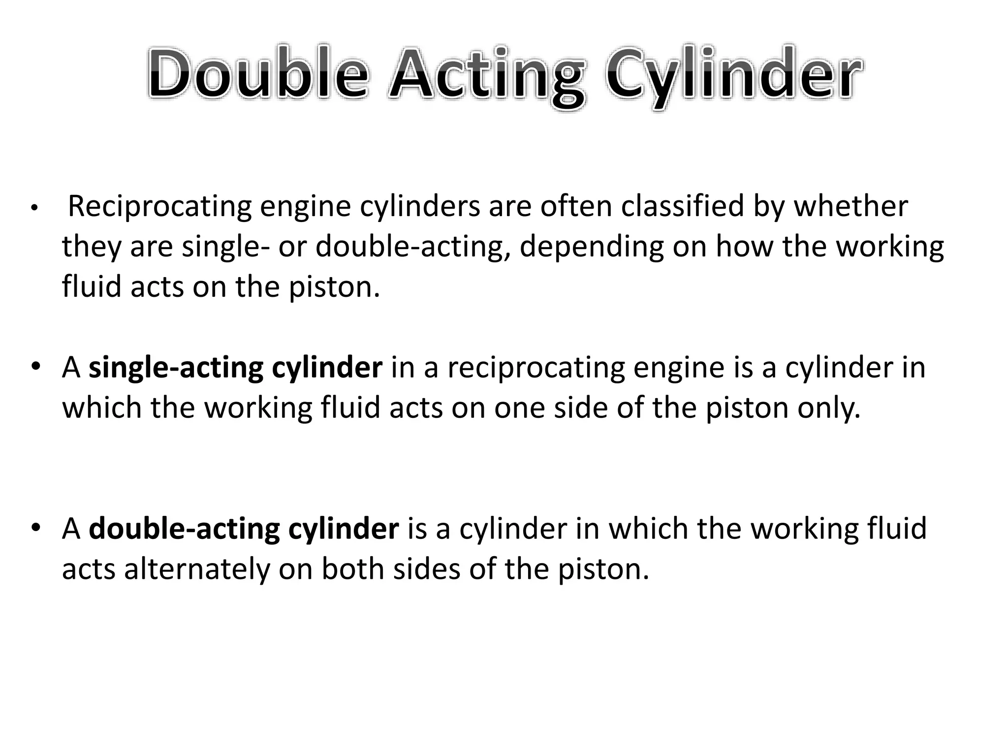 Double acting cylinder | PPTX