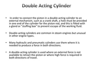 Double acting cylinder | PPTX