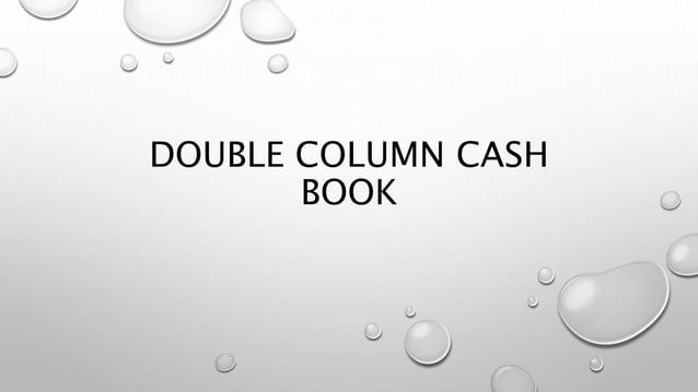 Double column cash book.pptx | Credit Cards | Personal Debt