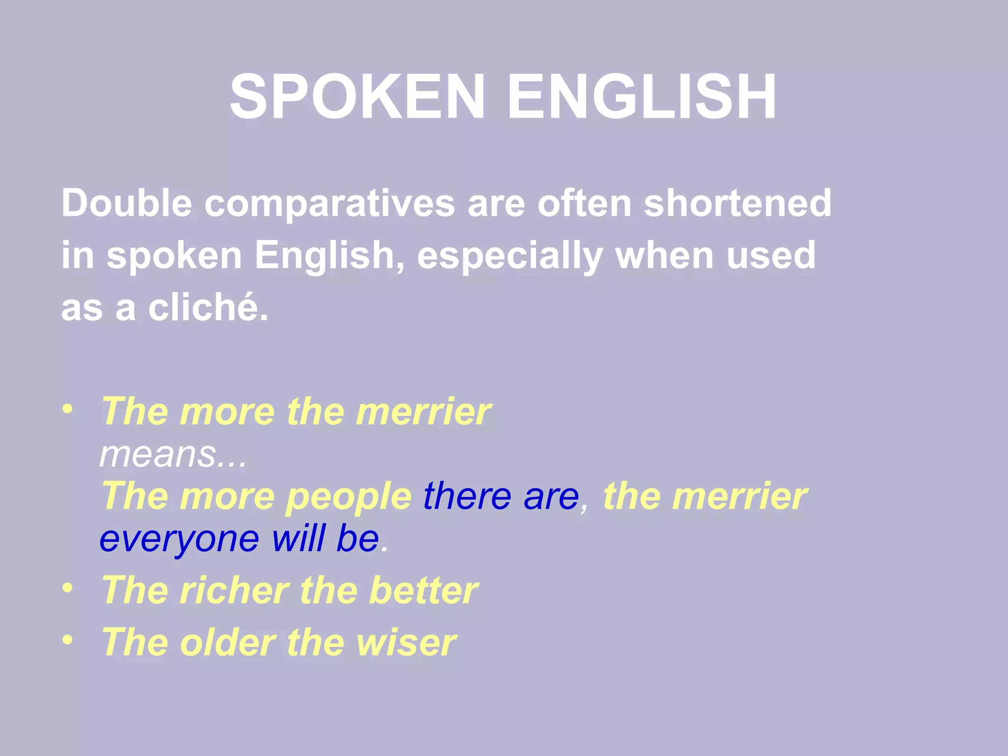 Double comparative grammar | PPT