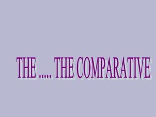 Double comparative grammar | PPT
