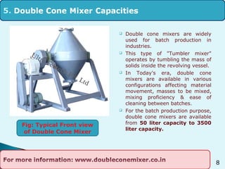 Double cone mixer for industrial mixing | PPT