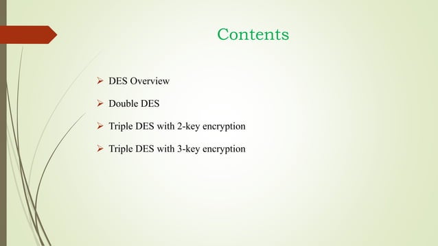 Double DES & Triple DES | PPTX | Computing | Technology & Computing