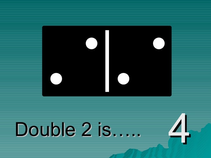 Double Dominoes