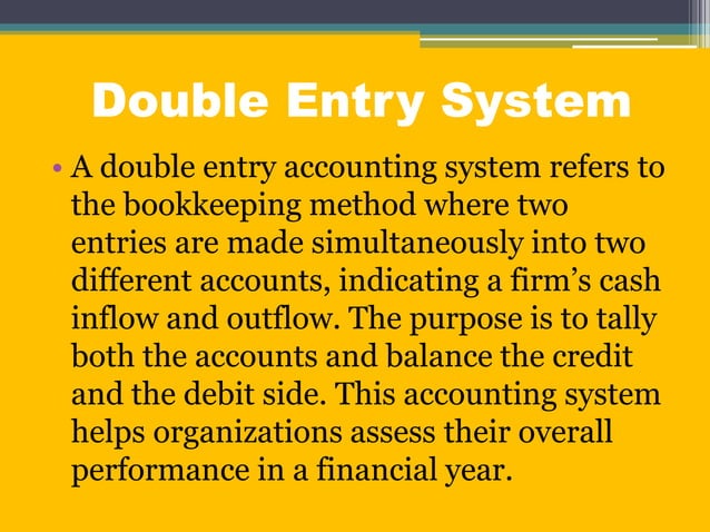 Double Entry System.pptx | Business Accounting & Finance | Business