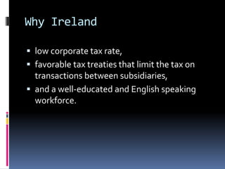 Double irish arrangement with Dutch sandwich | PPTX